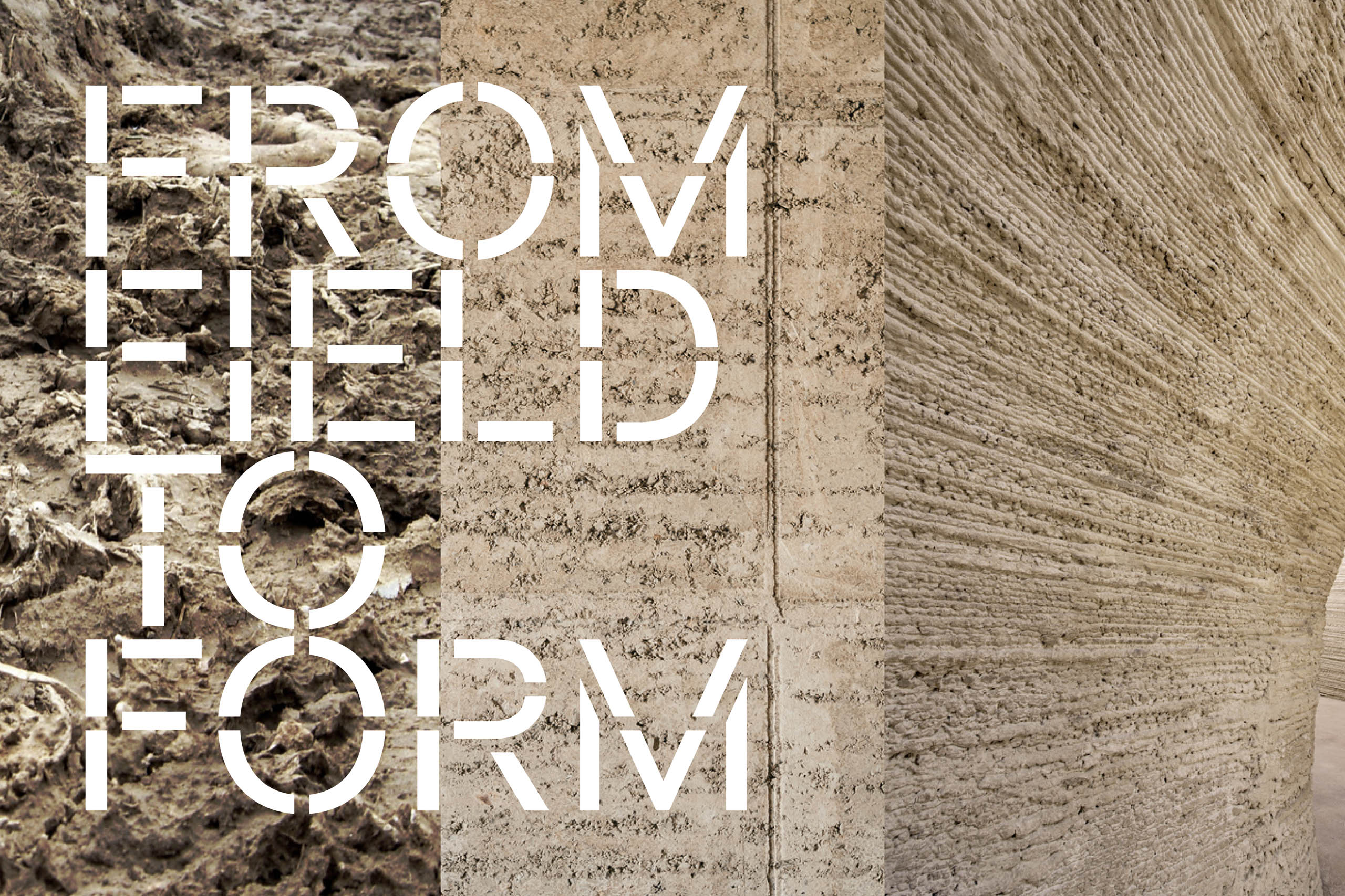 From Field to Form: Making with Earth - The Architectural League of New ...