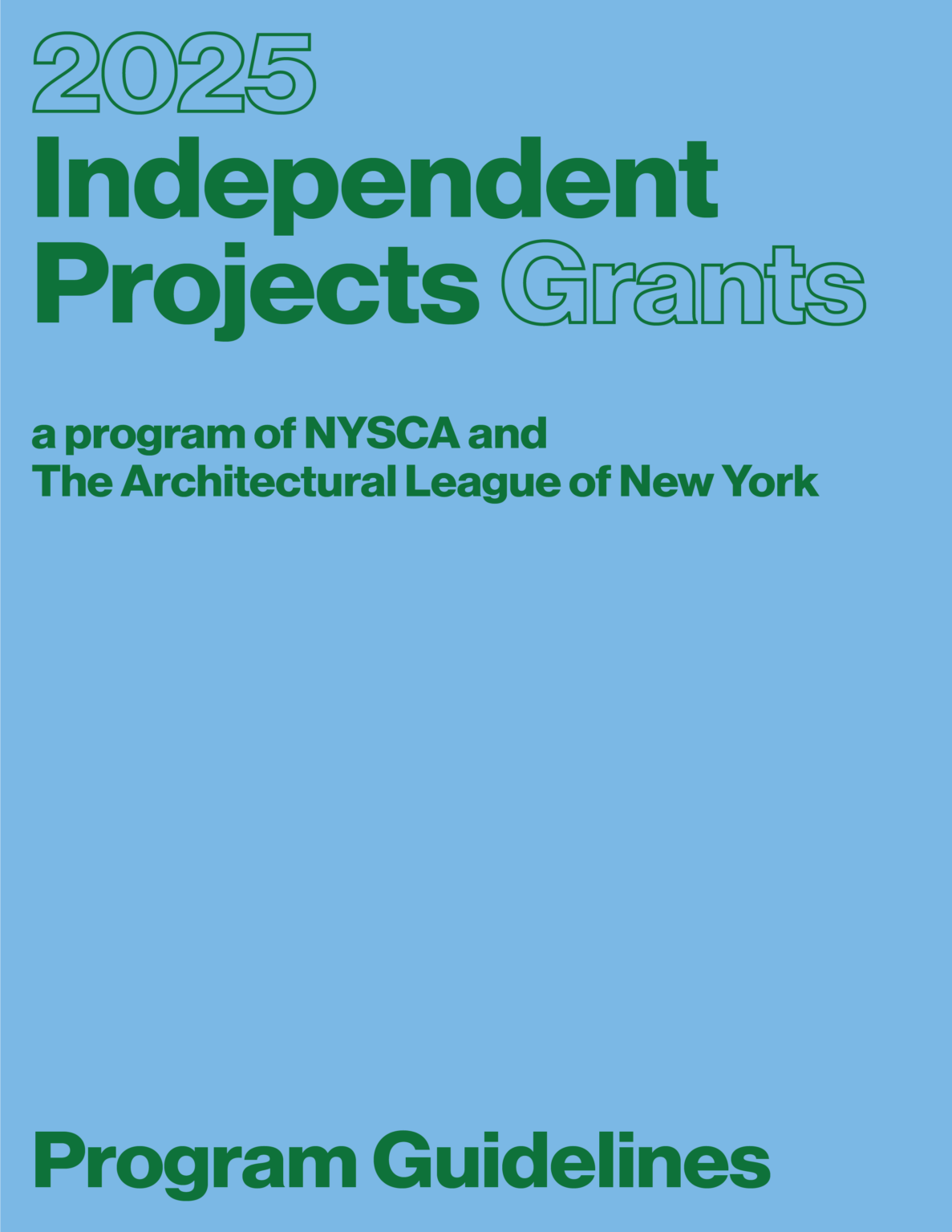 2025 Independent Projects Grants - The Architectural League of New York